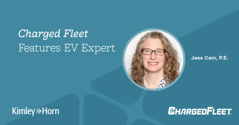 EV Expert Discusses Designing and Planning Infrastructure in Charged Fleet | Kimley-Horn