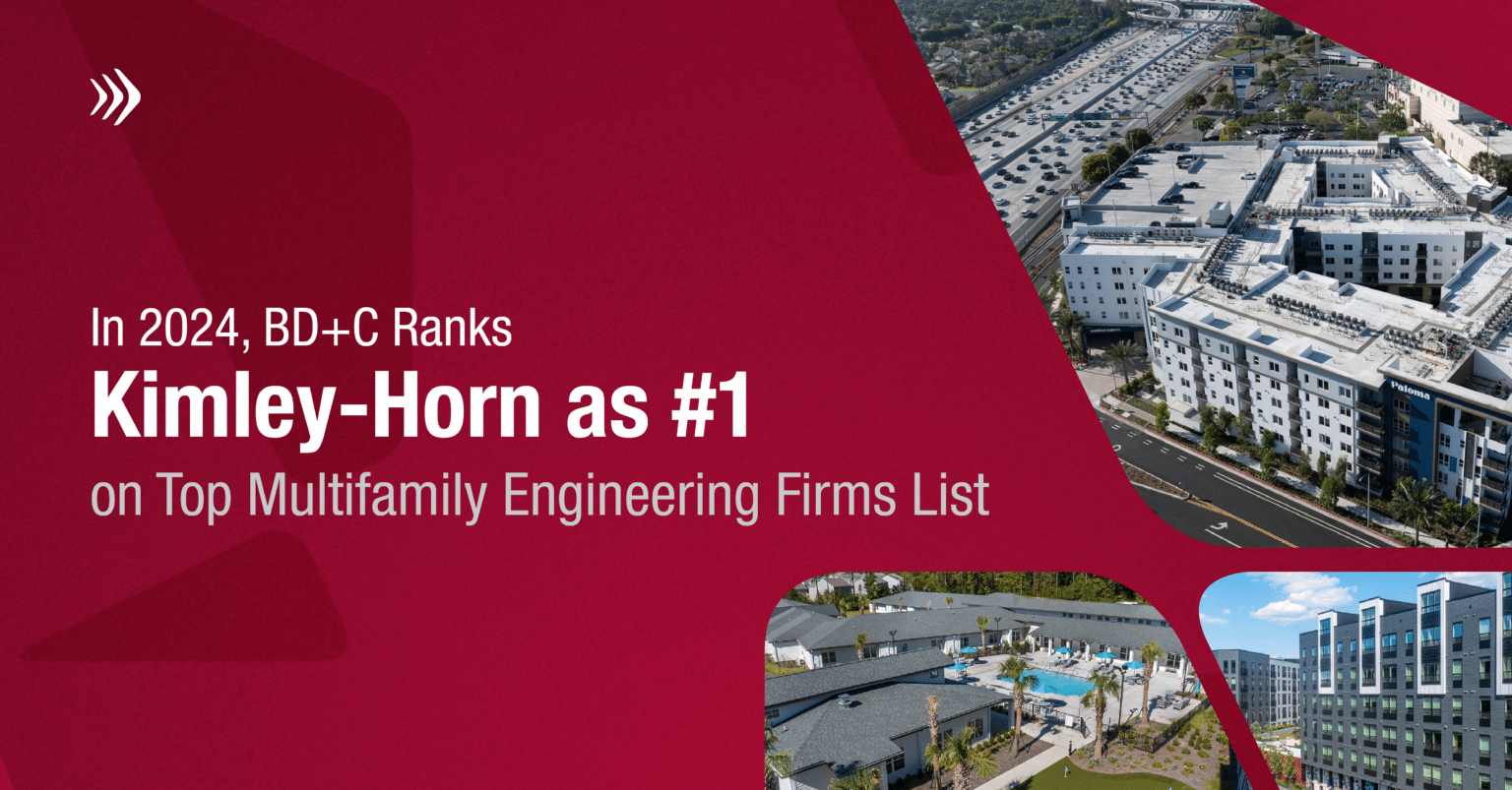 Kimley-Horn Earns Top Spot on BD+C’s 2024 Top 80 Multifamily Engineering Firms List | Kimley-Horn